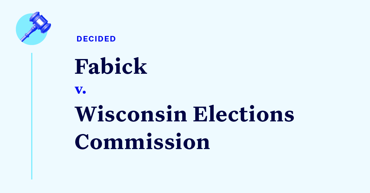 Court Cases - Wisconsin Absentee Voting - Democracy Docket