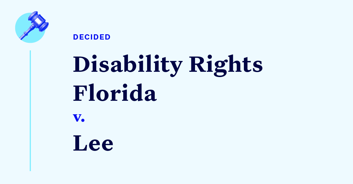Court Cases - Florida Voter Suppression Law (Disability Rights ...
