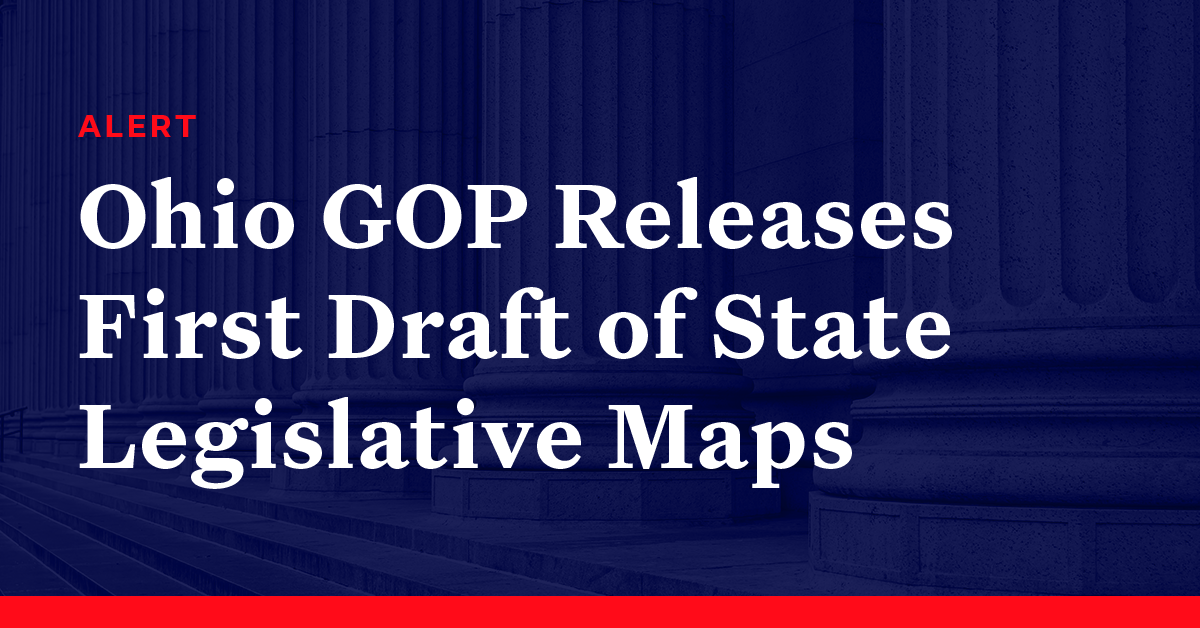 Ohio GOP Releases First Draft of State Legislative Maps - Democracy Docket