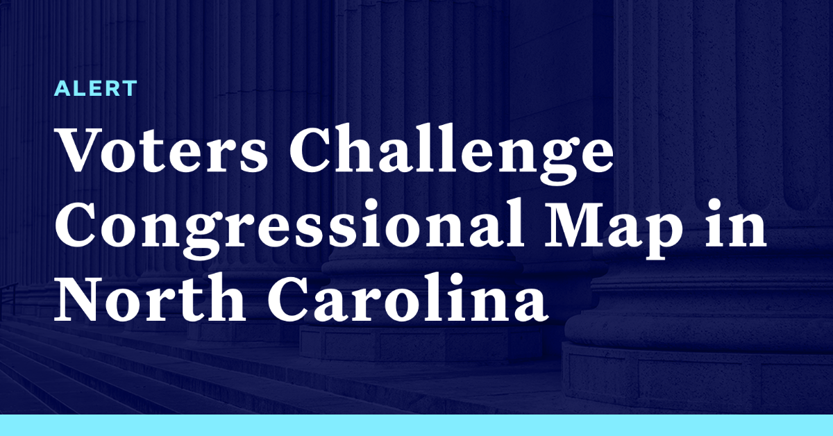 Voters Challenge Congressional Map in North Carolina - Democracy Docket