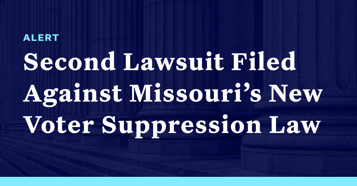 Second Lawsuit Filed Against Missouris New Voter Suppression Law