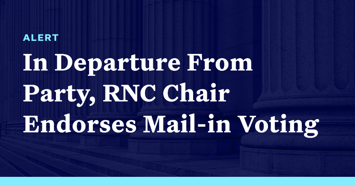 In Departure From Republican Party, RNC Chair Endorses Mail-in Voting ...