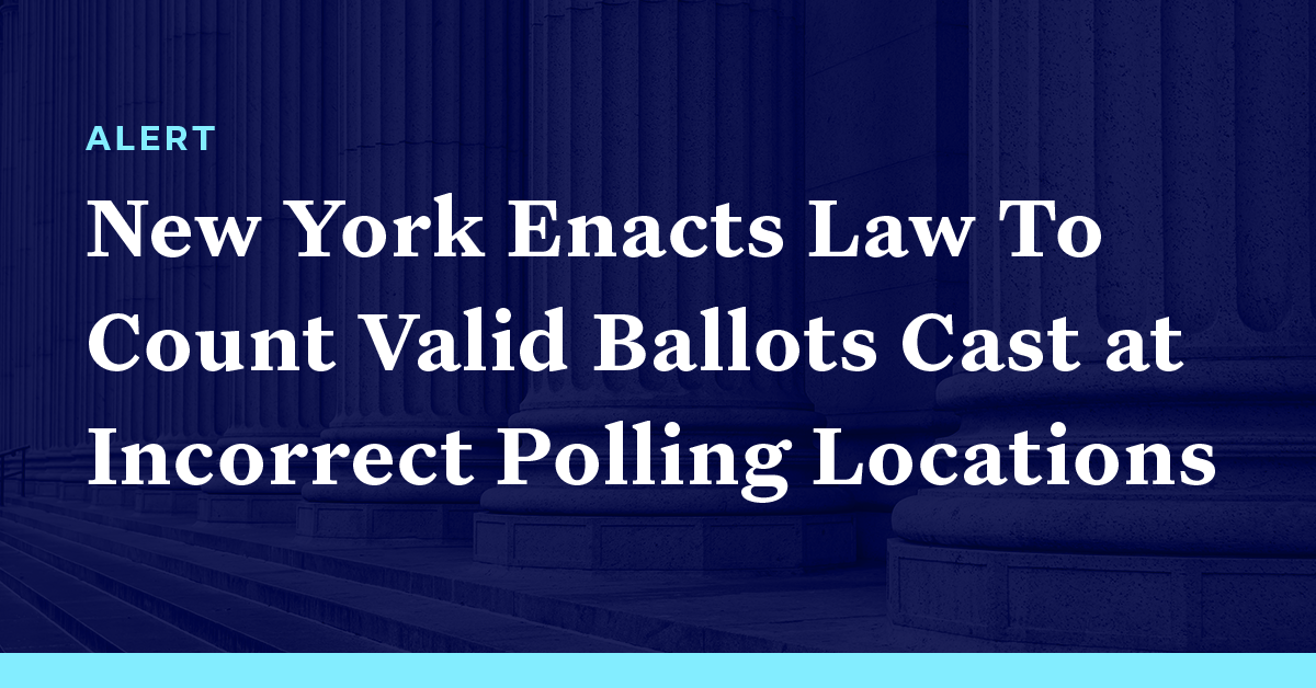 New York Enacts Law To Count Valid Ballots Cast at Incorrect Polling ...