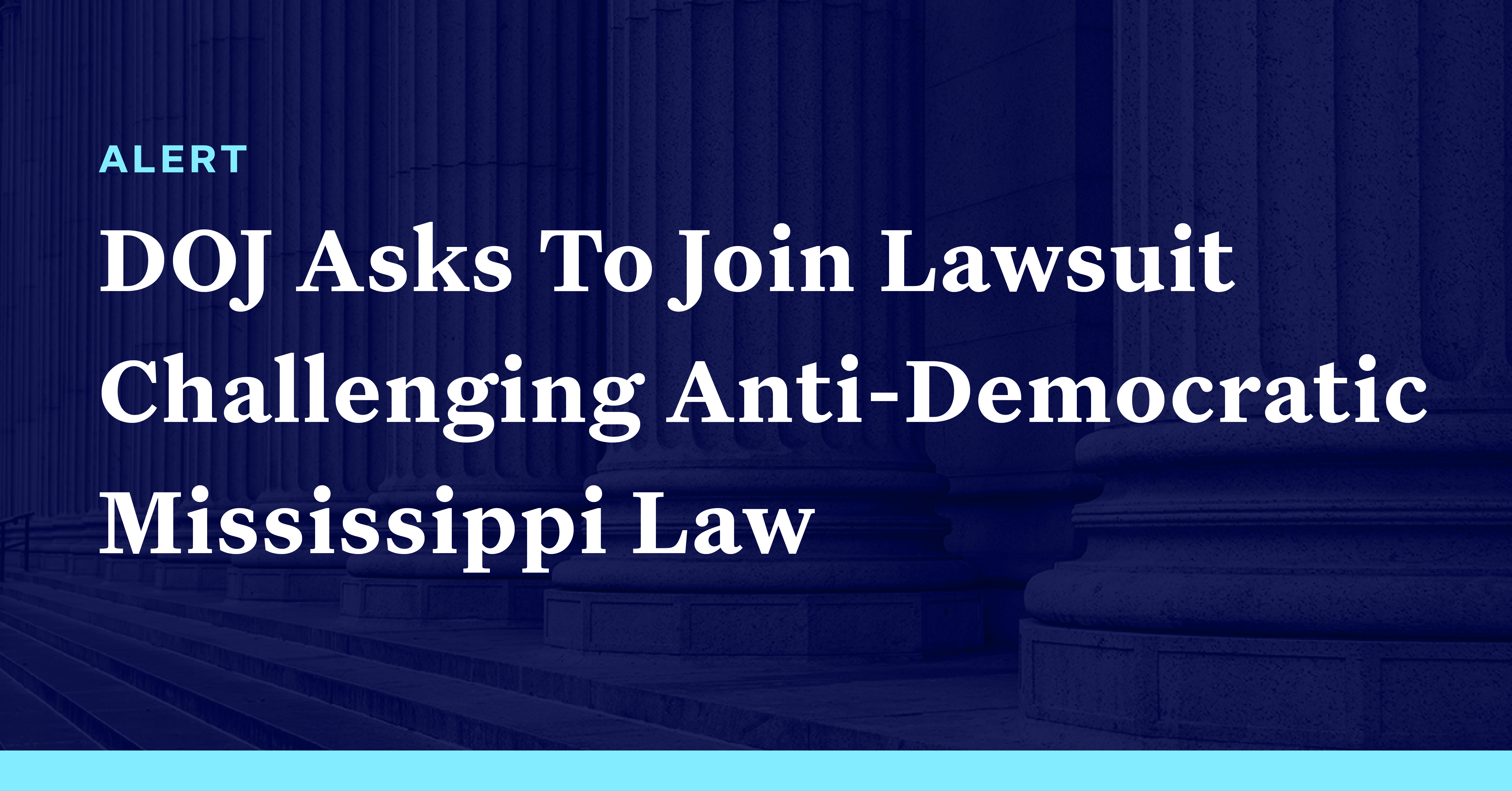 DOJ Seeks To Participate in Federal Lawsuit Challenging Anti-Democratic ...