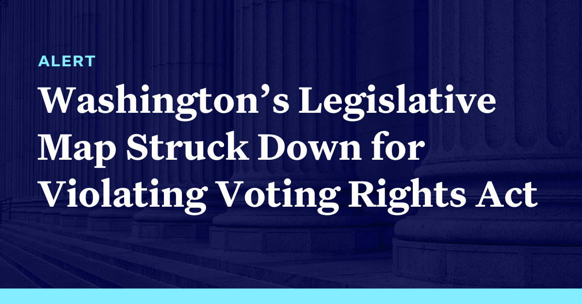 Federal Judge Rules Washington States Legislative Map Violates Section