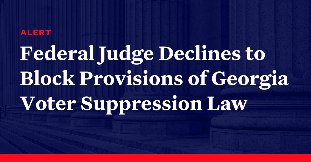 Federal Judge Declines To Block Provisions Of Georgia Voter Suppression