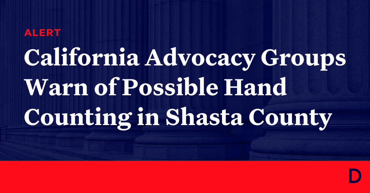 California Advocacy Groups Warn Secretary of State of Possible Hand ...