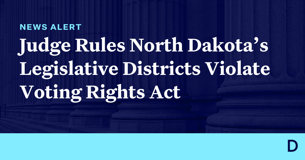 Federal Judge Rules North Dakotas Legislative Districts Violate Voting
