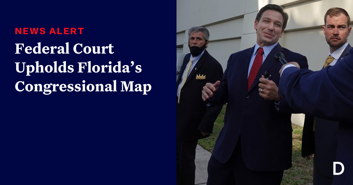 Federal Court Upholds Florida’s Congressional Map That Eliminated ...