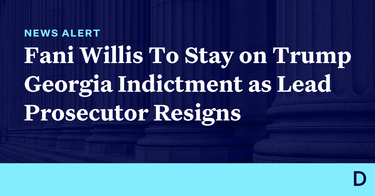 Judge Allows Fani Willis To Stay on Trump Georgia Indictment as Lead ...