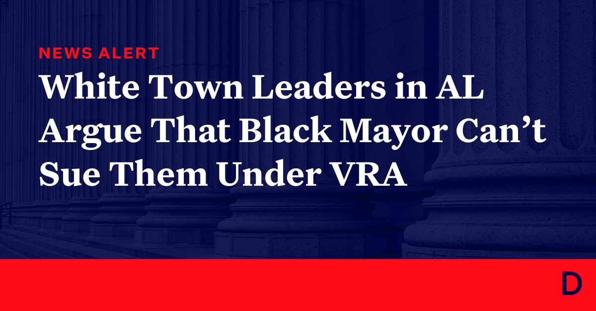 White Town Leaders in Alabama Argue That Black Mayor Can’t Sue Them ...